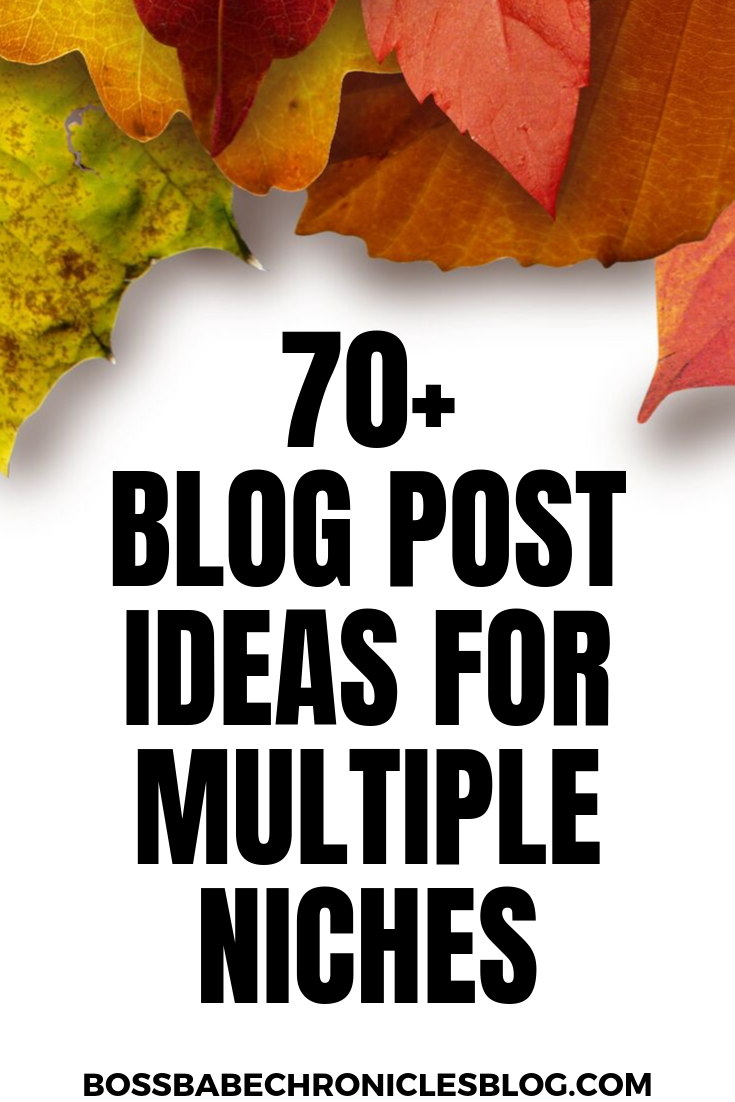 70+ Fall Blog Post Ideas For Multiple Niches - Boss Babe Chronicles