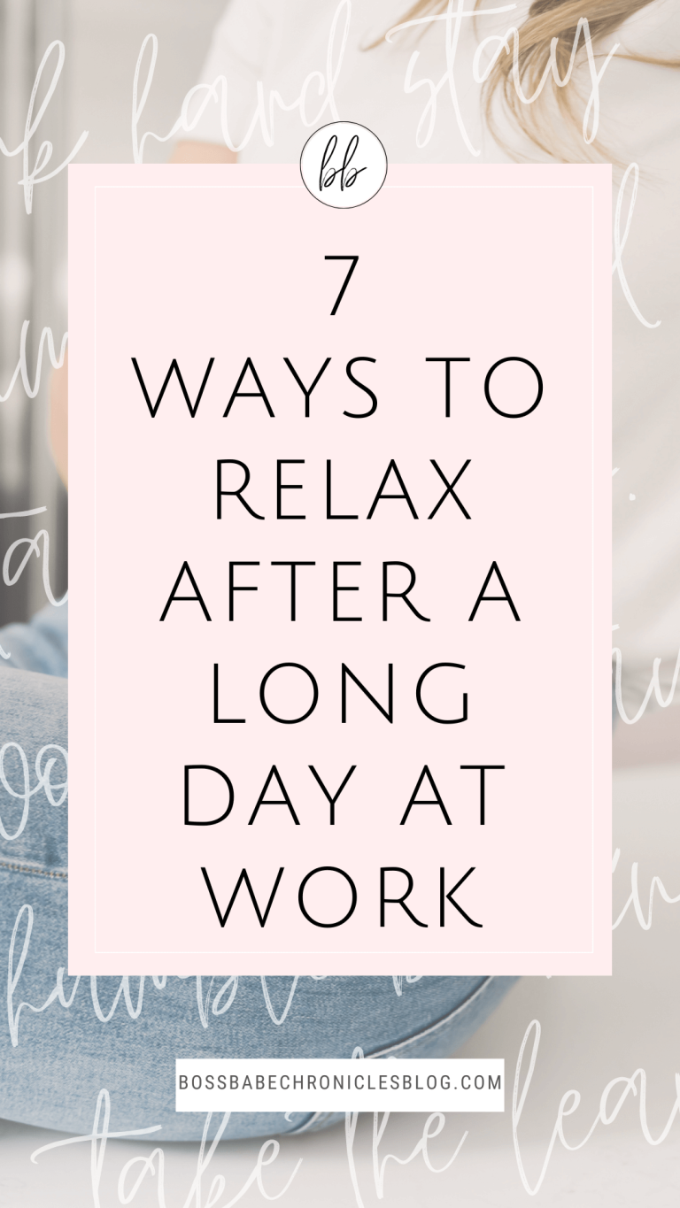 How To Relax After Work - Boss Babe Chronicles