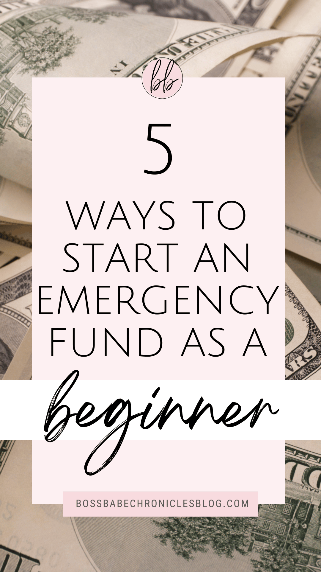 Explaining What an Emergency Fund is and How to Start One - Boss Babe ...