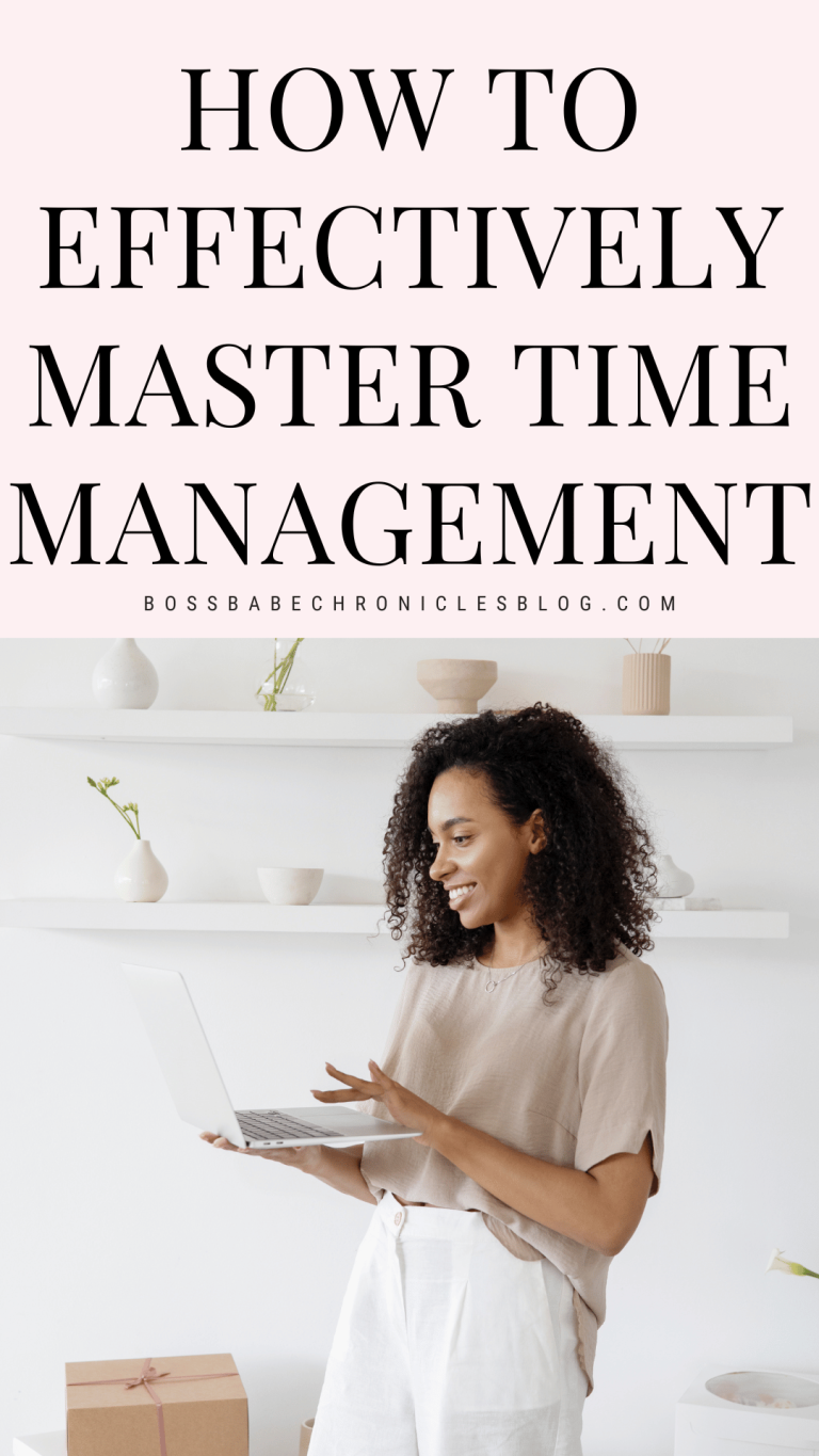 How to Master Time Management - Boss Babe Chronicles