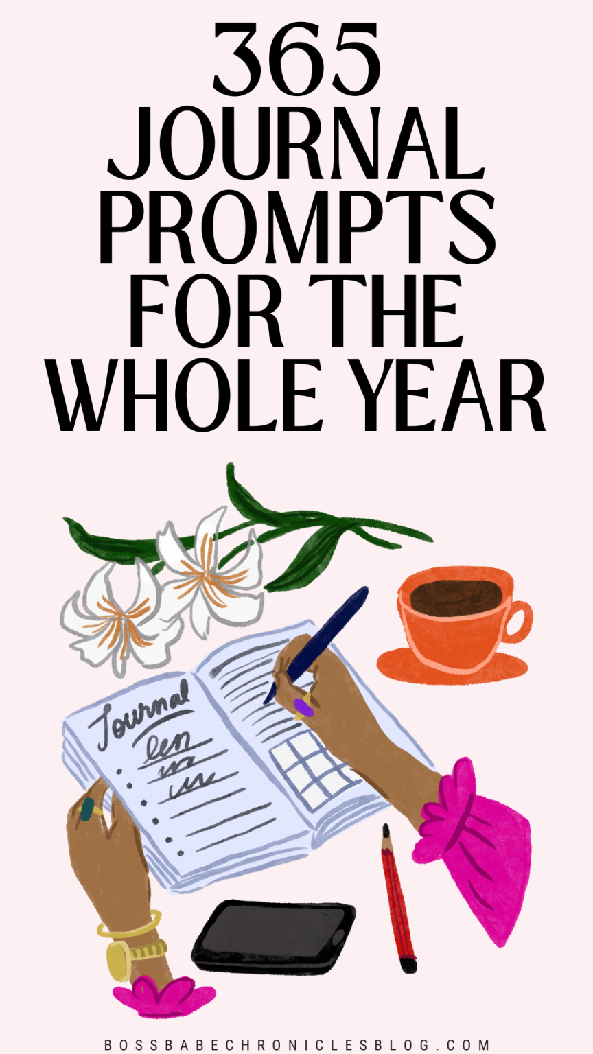 365 Daily Journal Prompts for the Whole Year - Boss Babe Chronicles
