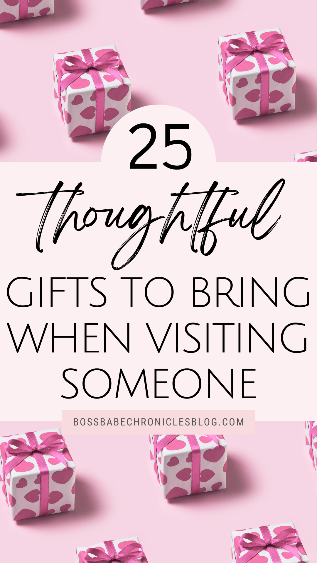 Thoughtful Gifts to Bring When Visiting Someone - Boss Babe Chronicles