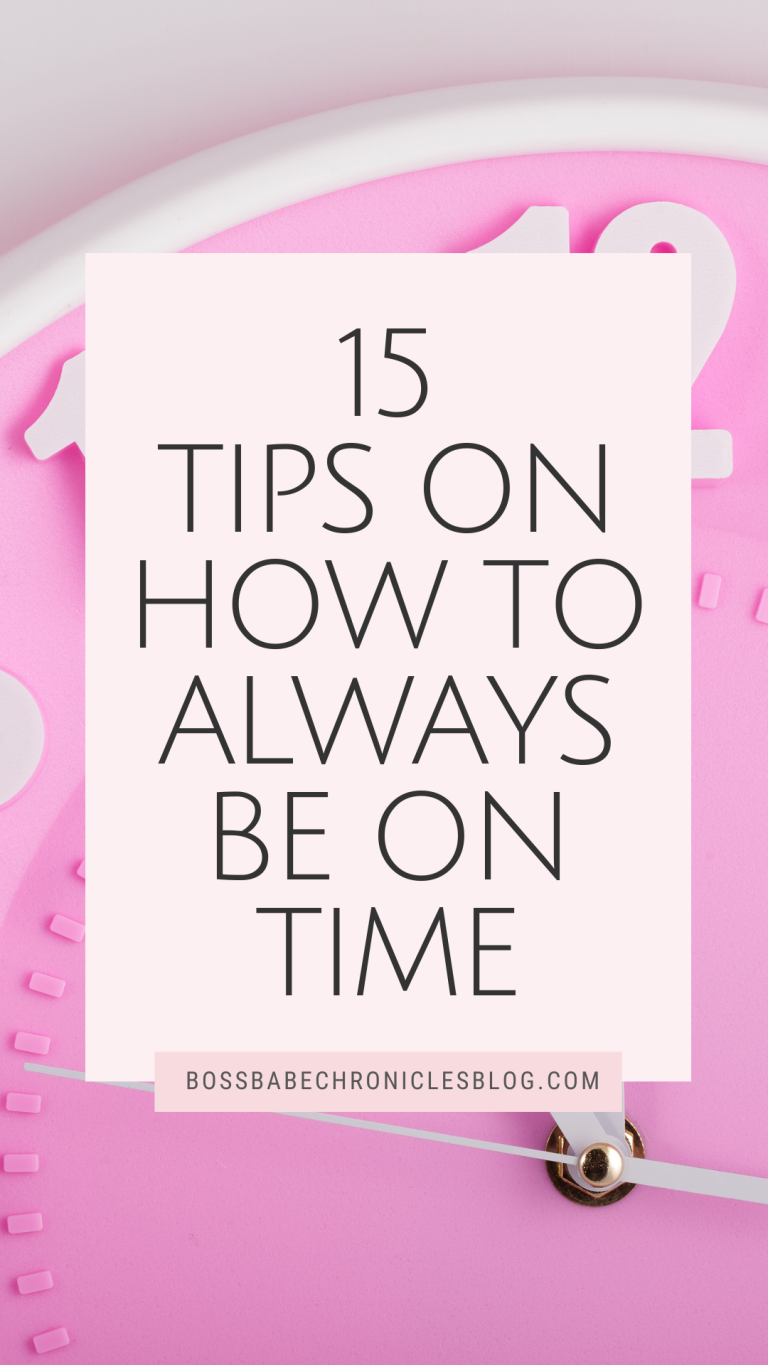 15 Tips to be On Time (Every Time!) - Boss Babe Chronicles